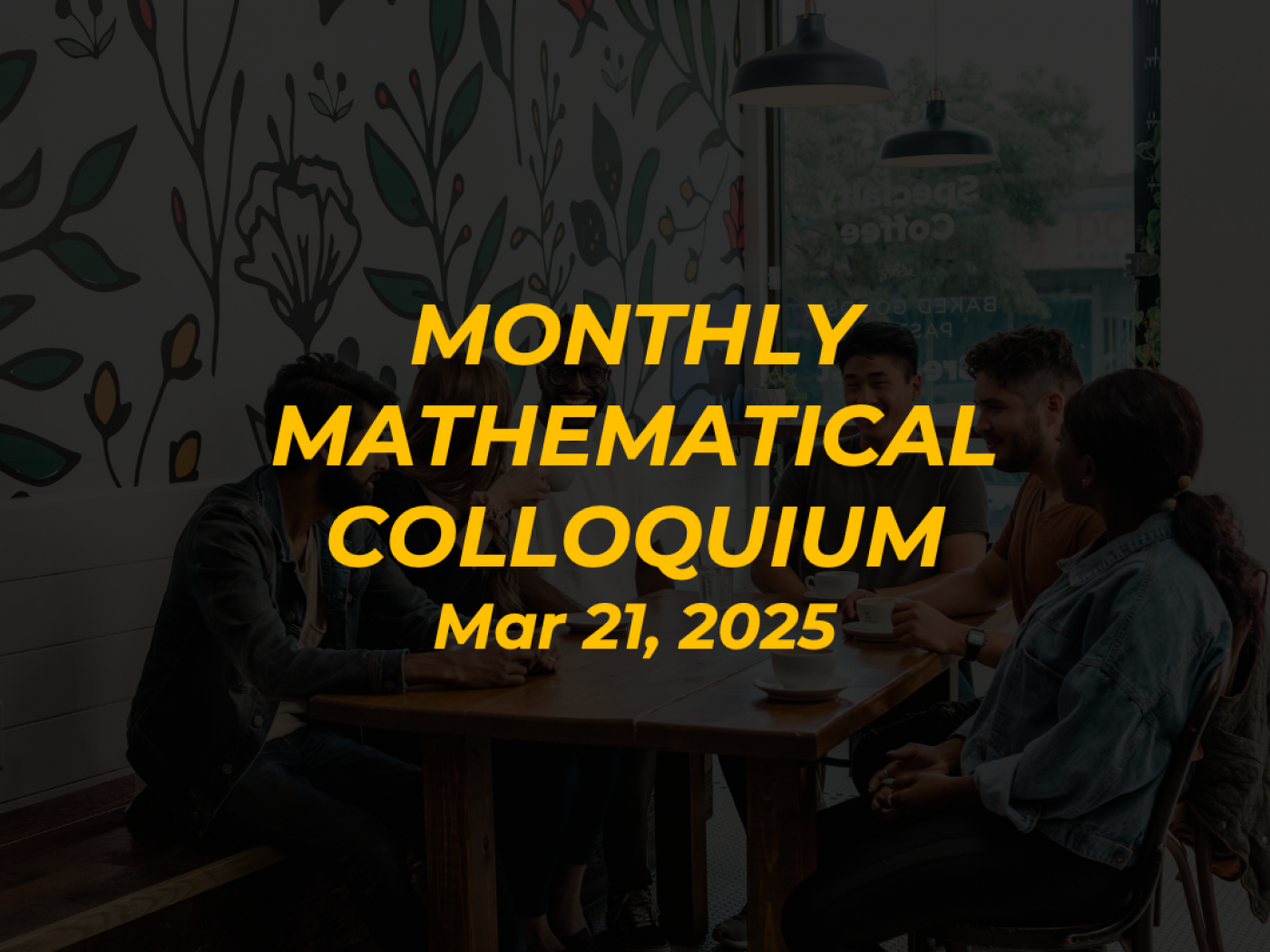 Centre for Mathematical Sciences - Monthly Mathematical Colloquium (MMC ...